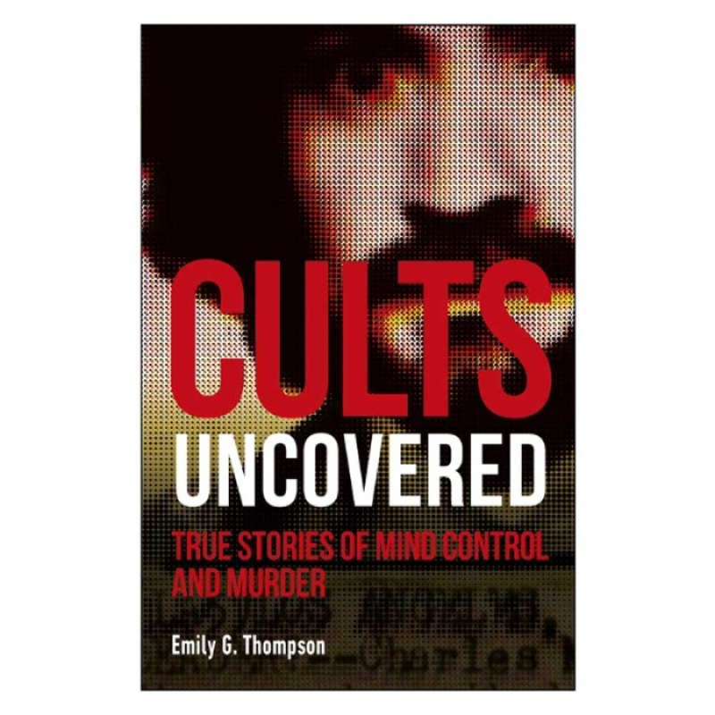 Promo Original Cults Uncovered : True Stories of Mind Control and ...