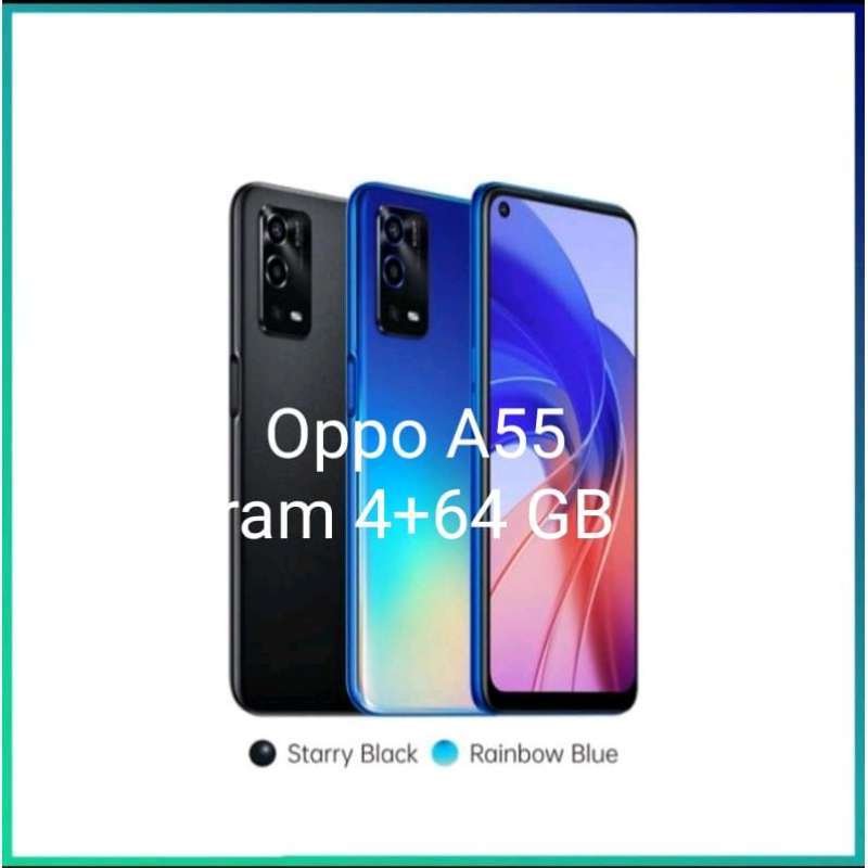 Hp Oppo A55 Ram 4 64 Gb - Harga dan Spesifikasi Terbaru Juli 2024