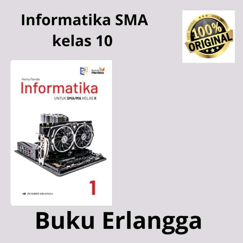 Jual INFORMATIKA SMA/MA KLS.10/KM di Seller Buku Sekolah Erlangga ...