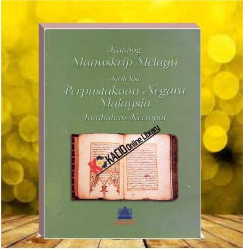 Jual Katalog Manuskrip Melayu Koleksi Perpustakaan Negara Malaysia ...