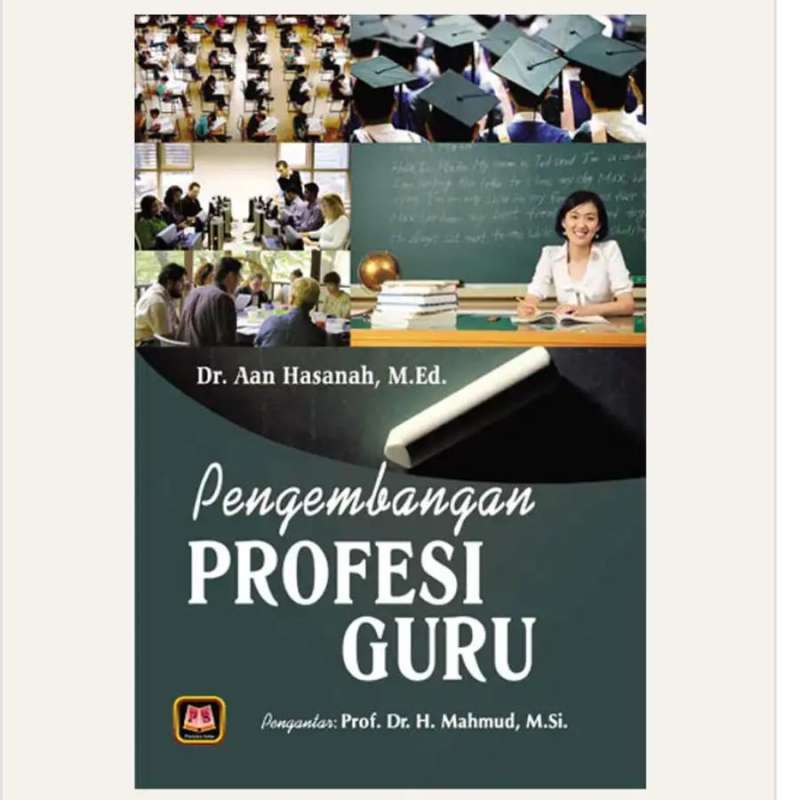 Jual BUKU pengembangan profesi guru karangan dr aan hasana di Seller DijaminOripalasari ...