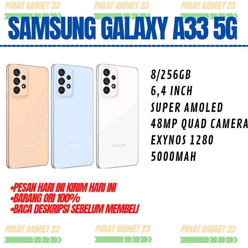 Promo SAMSUNG GALAXY A33 5G RAM 8/256 GARANSI RESMI di Seller Pusat ...