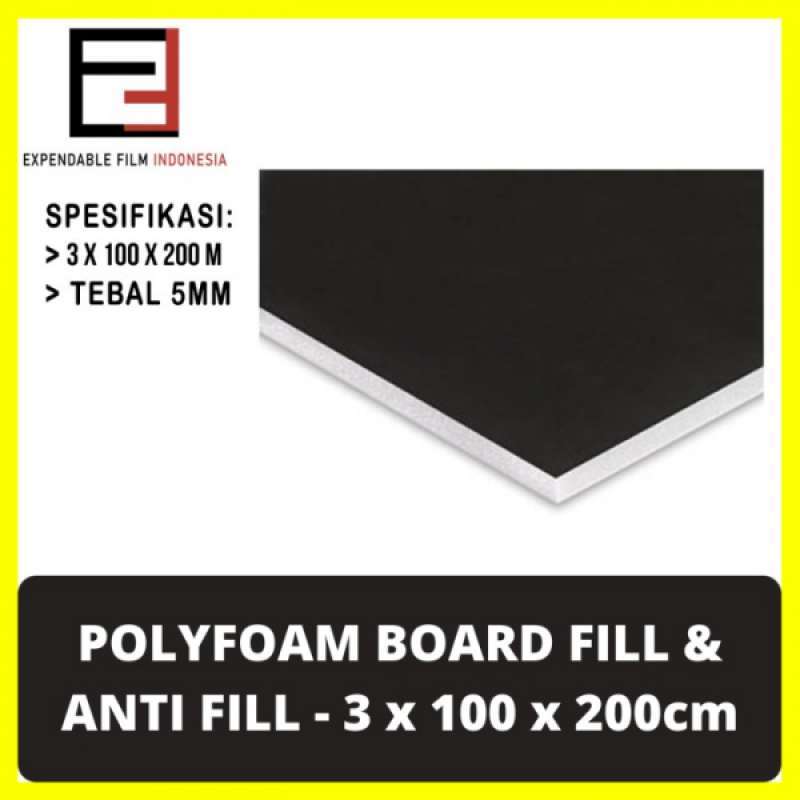 Promo Polyfoam Board Fill & Anti Fill - 3 X 100 X 200Cm Tebal 5Mm ...