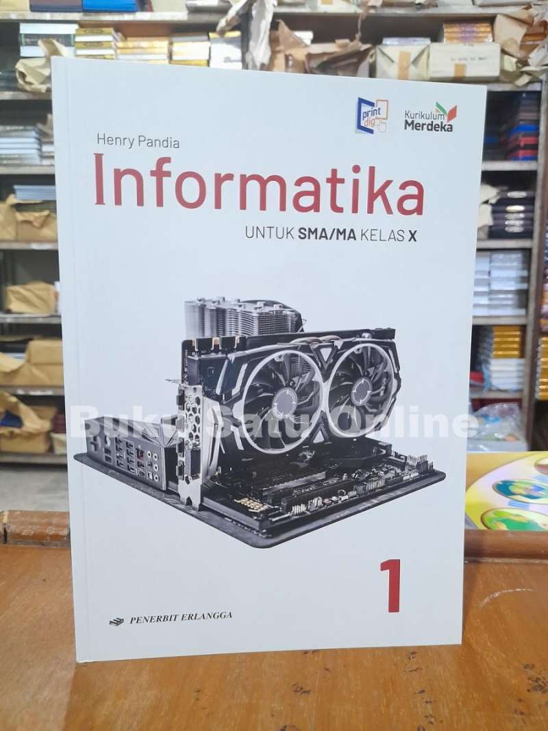 Jual Informatika Kelas 1 Sma Kurikulum Merdeka Erlangga Di Seller Buku Satu Online - Kramat ...