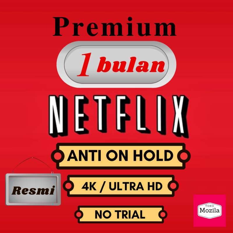 Jual Netflix Premium Resmi [4K Ultra HD/ 1 Bulan] di Seller Your ...
