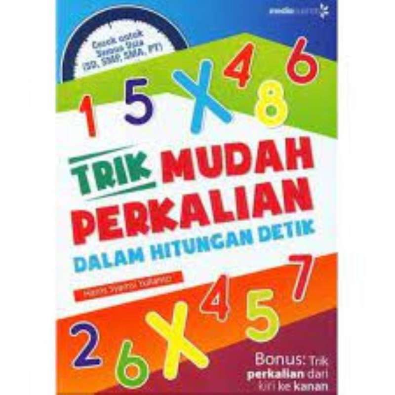 Jual Buku Trik Mudah Perkalian Dalam Hitungan Detik di Seller Buku ...