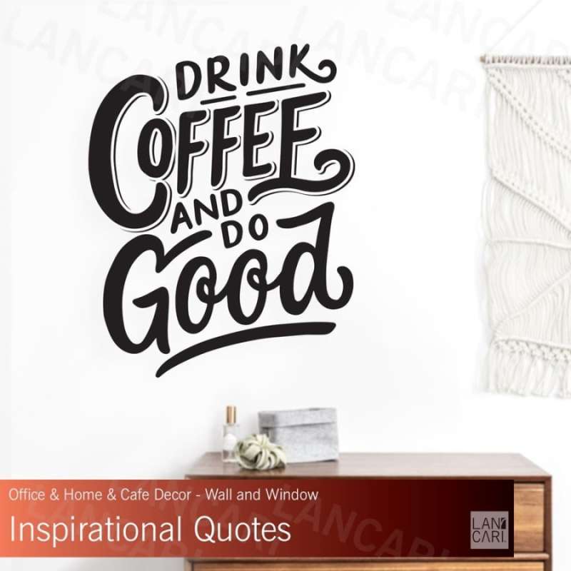 Jual Sticker Cutting Good Coffee Kopi Decal Stiker Cafe Dinding Kaca ...