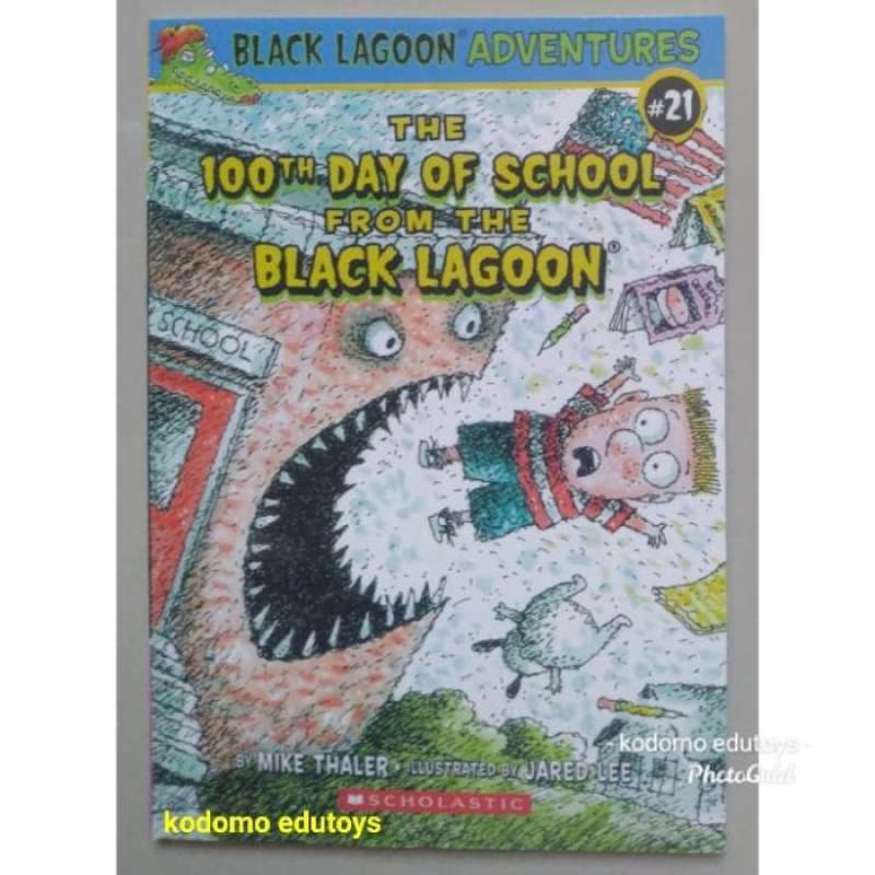 Jual THE 100TH DAY OF SCHOOL FROM THE BLACK LAGOON(BLACK LAGOON #21 di ...