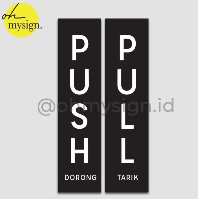 Jual SIGN BOARD PUSH PULL | SIGN PUSH | SIGN PULL | SIGNAGE PUSH PULL ...