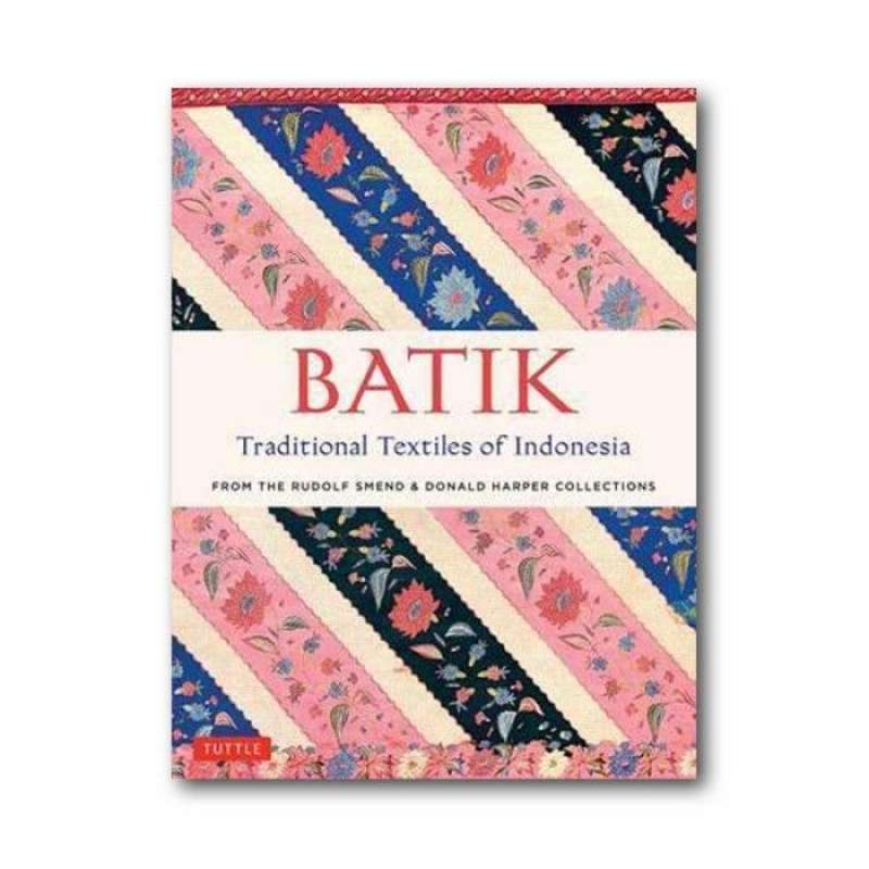 Promo Original Batik - Traditional Textiles Indonesia - 9780804846431 ...