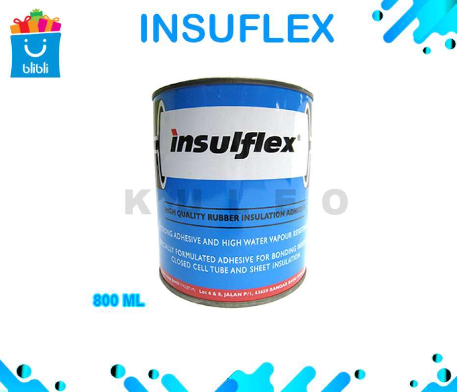 Jual INSUFLEX Glue Adhesive (Eceran) / Lem INSUFLEX 800ml Kemasan ...