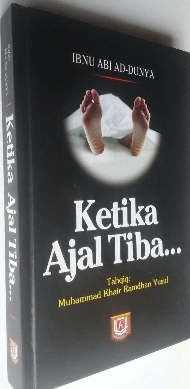 Jual Buku Ketika Ajal Tiba di Seller Toko Muslim Bantul - Kab. Bantul ...