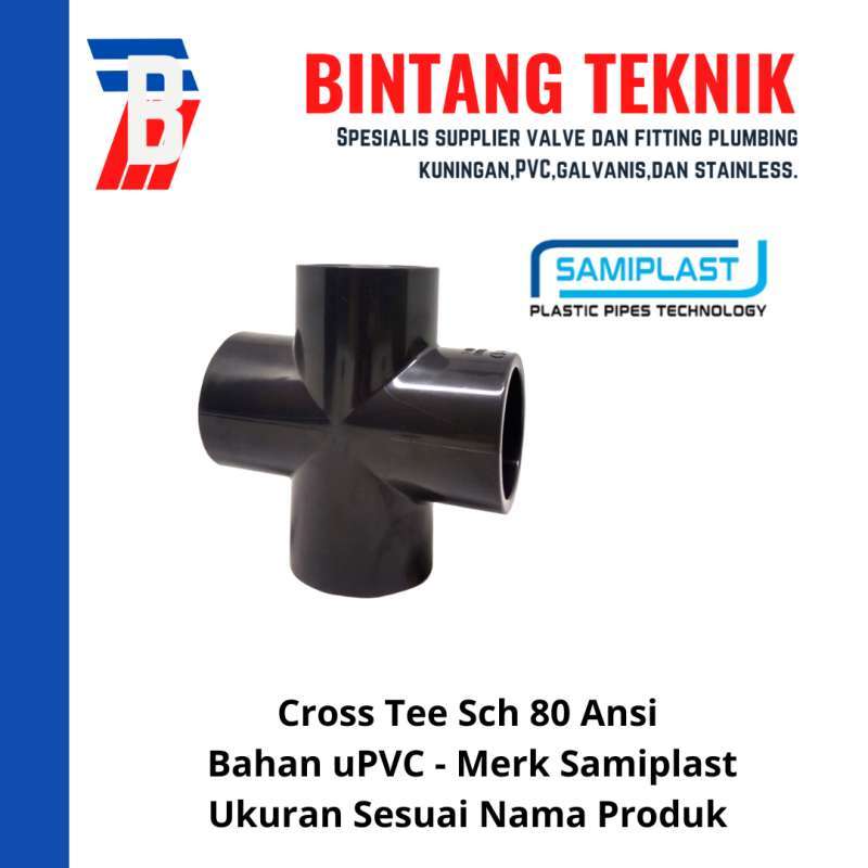 Jual Cross Tee 3 Inch U-pvc Sch 80 Ansi Samiplast Di Seller Toko Bintang-teknik - Mangga Besar ...