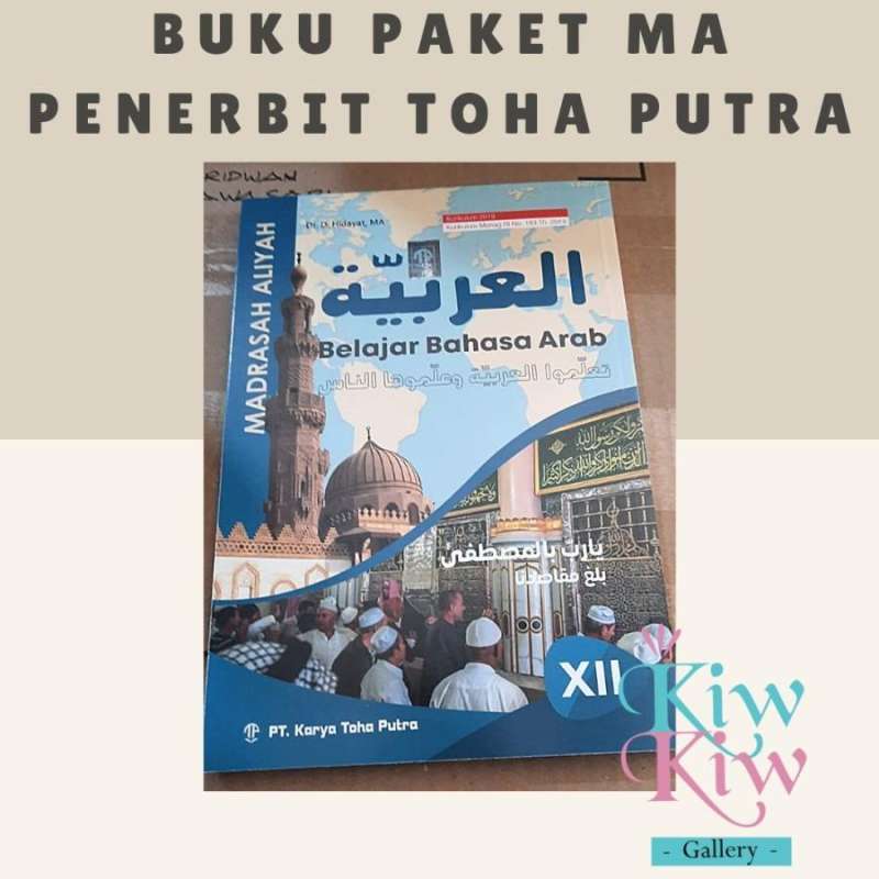 Jual Buku Bahasa Arab Kelas 10,11,12 MA KMA 2019 - Toha Putra - Kelas 12 di Seller KiwKiw ...