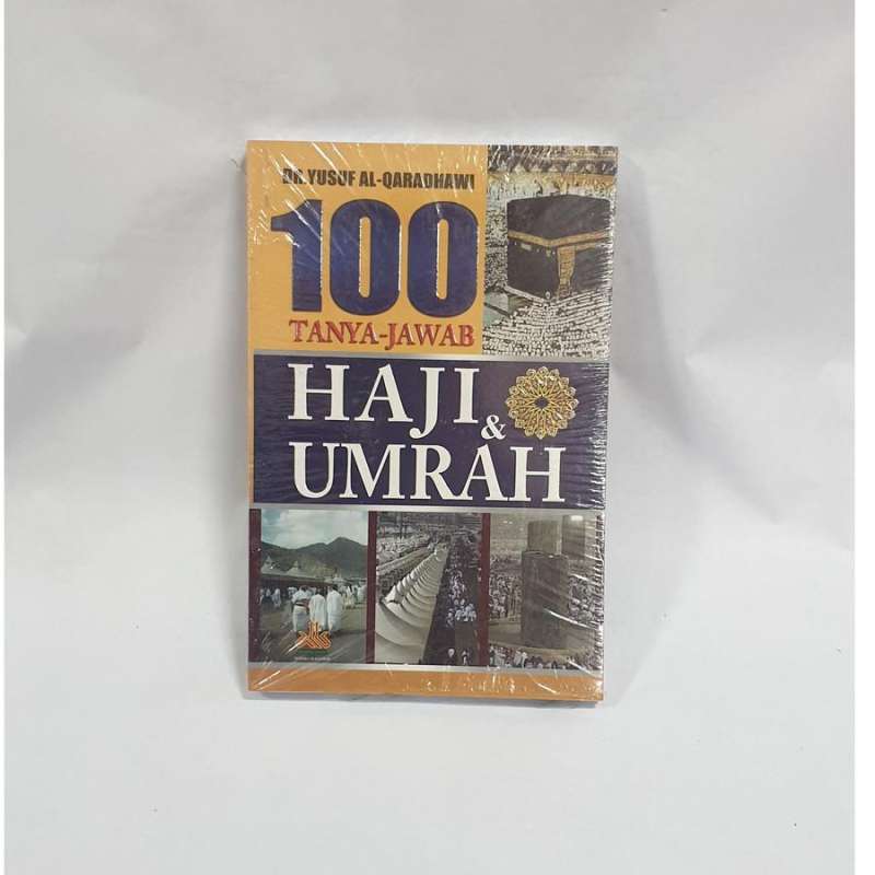 Jual 100 Tanya Jawab Haji Dan Umrah Di Seller Pustaka Alkautsar ...