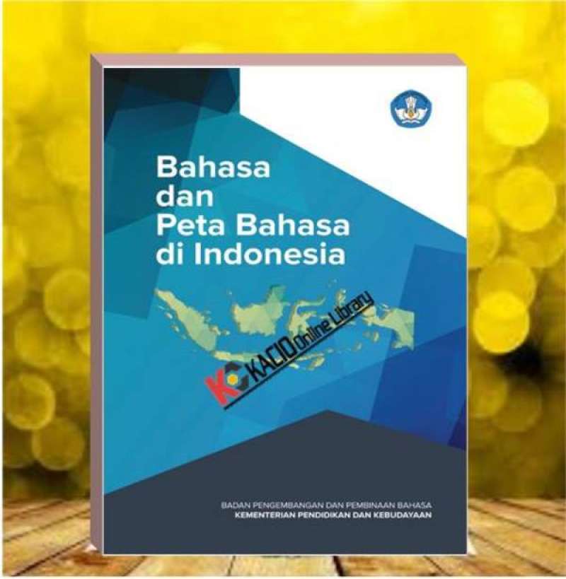 Jual Bahasa Dan Peta Bahasa Di Indonesia. Penulis. 2017. Jakarta. BPPB ...