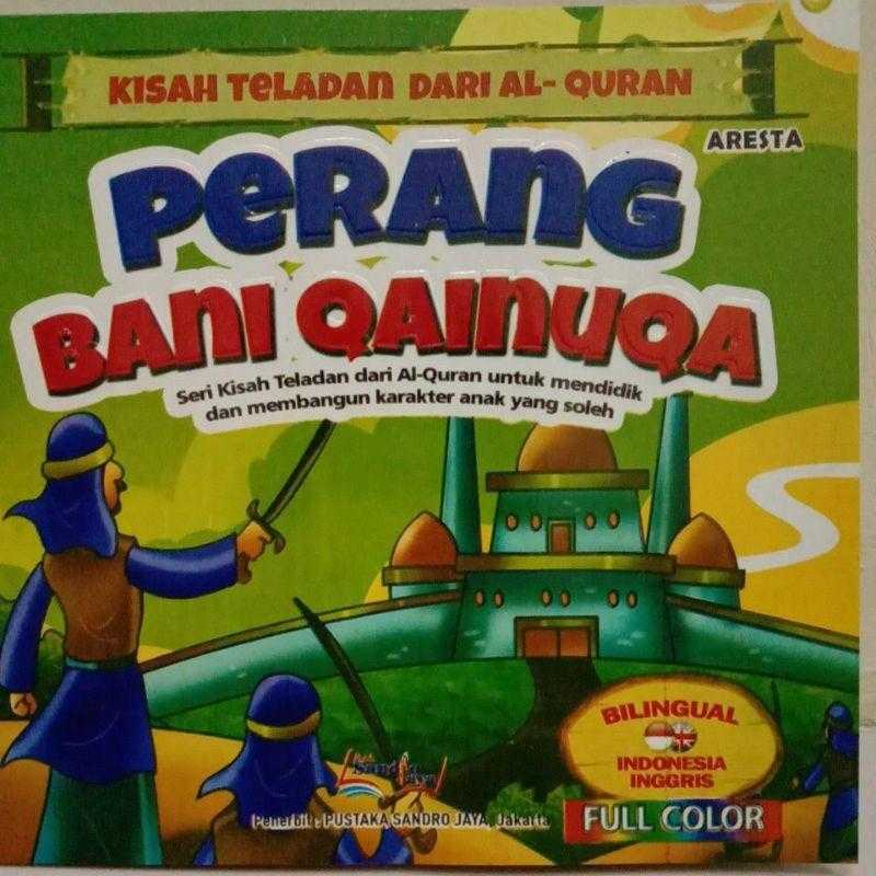 Jual Buku Cerita Kisah Teladan Dari Al-Quran Perang Bani Qainuqa di Seller Toko Buku Idolaku ...