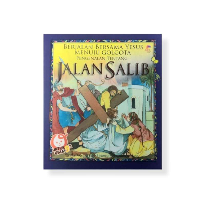 Jual Buku Berjalan Bersama Yesus Menuju Golgota Buku Rohani Anak ... Jual Buku Berjalan Bersama Yesus Menuju Golgota Buku Rohani Anak ...