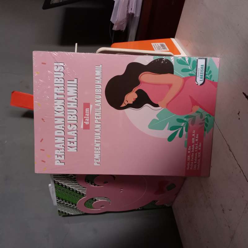 Jual PERAN DAN KONTRIBUSI KELAS IBU HAMILDALAM PEMBENTUKAN PERILAKU IBU HAMIL di Seller Penerbit ...