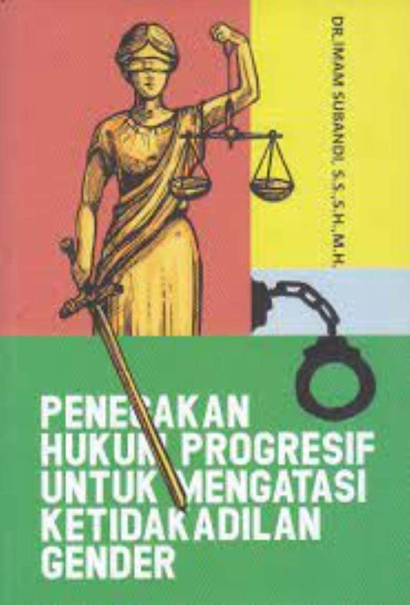 Jual BUKU PENEGAKAN HUKUM PROGRESIF UNTUK MENGATASI KETIDAKADILAN ...