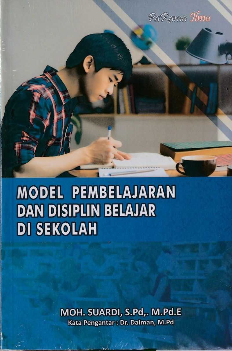 Jual Model Pembelajaran dan Disiplin Belajar Di Sekolah di Seller ...