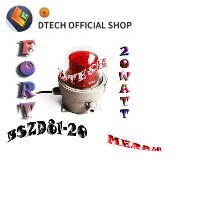 Jual FORT Lampu Menara Tower Lamp BSZD81-20 di Seller DTECH OFFICIAL ...