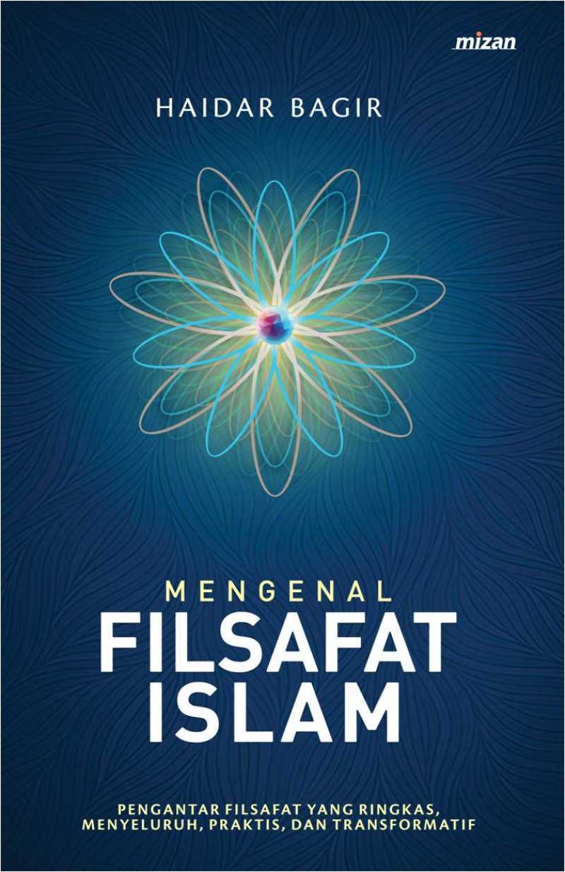 Promo Mengenal Filsafat Islam - Haidar Bagir Diskon 15% di Seller ...