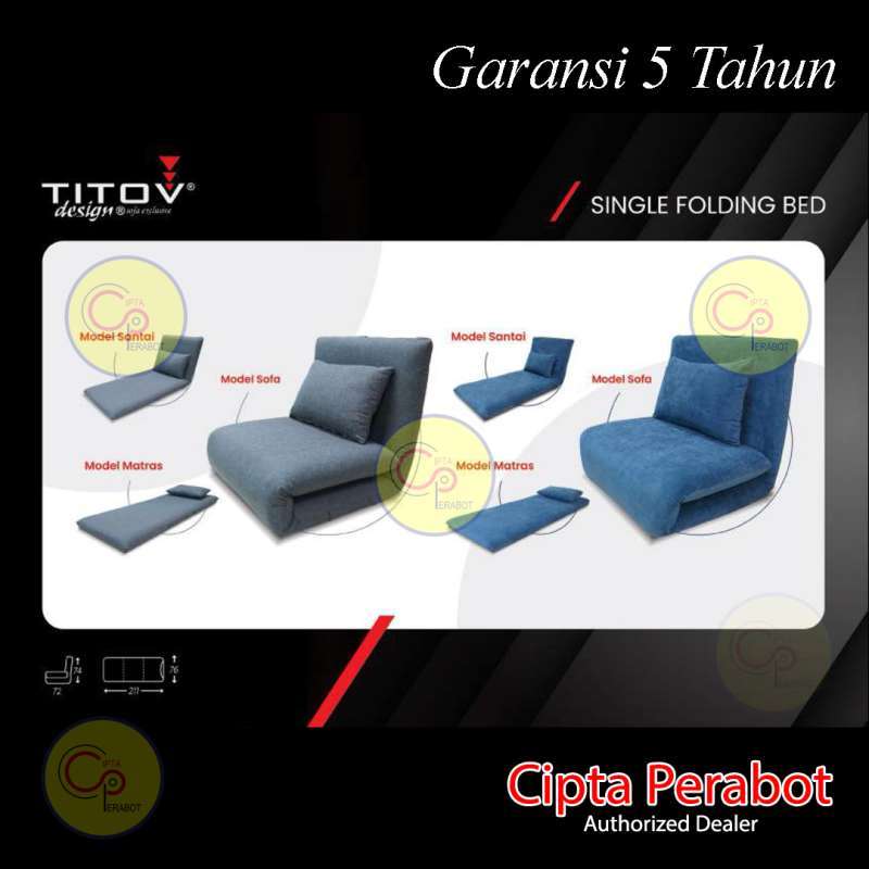 Jual SOFA LIPAT TITOV SINGLE FOLDING SOFA BED di Seller Cipta Furniture ...