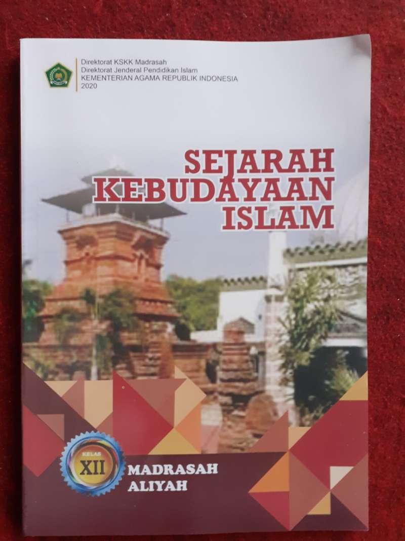 Jual Buku Siswa SEJARAH KEBUDAYAAN ISLAM Kelas 12 MA Kemenag 2020 di Seller Widya Ananda ...