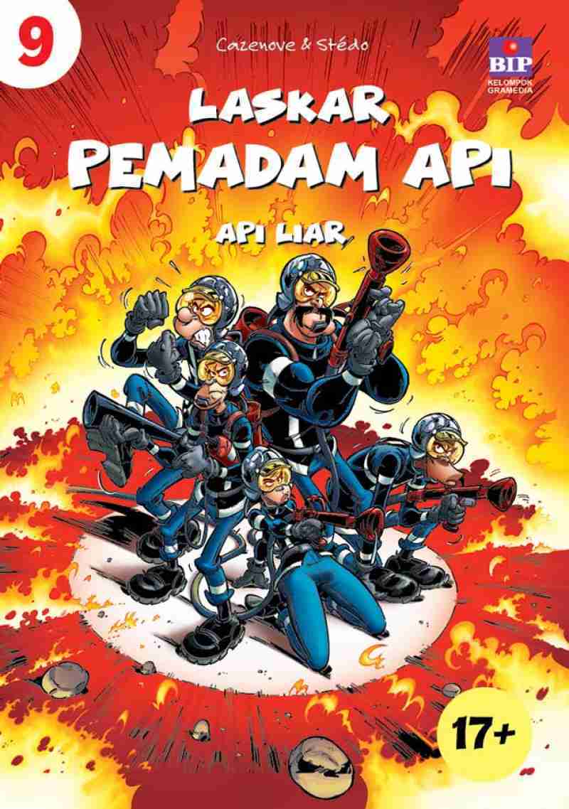 Jual Gramedia Karawang - BIP - Laskar Pemadam Api : Api Liar di Seller Gramedia World Karawang ...