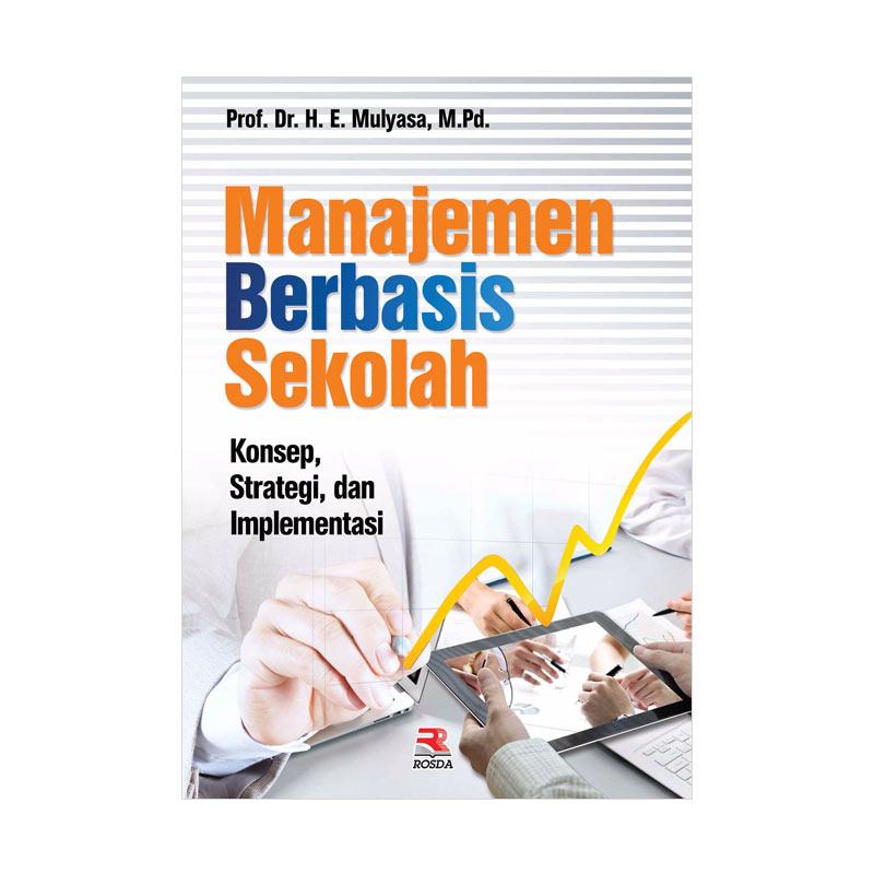 Promo Pt Remaja Rosdakarya Manajemen Berbasis Sekolah Konsep Strategi Dan Implementasi Buku 