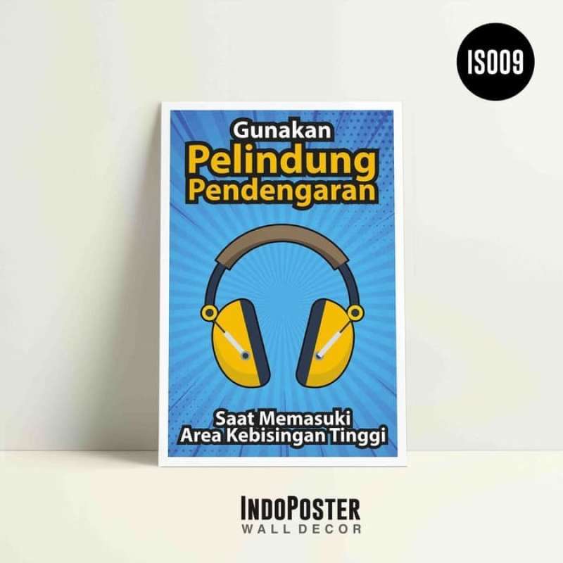 Jual Poster K3 Safety Gunakan Pelindung Telinga Bising A1 Di Seller ...