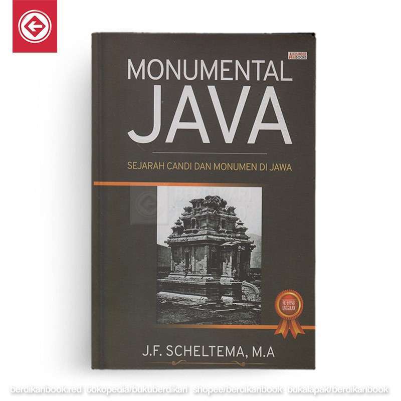 Promo Berdikari - Monumental Java Sejarah Candi dan Monumen di Jawa - Indoliterasi Diskon 12% di ...