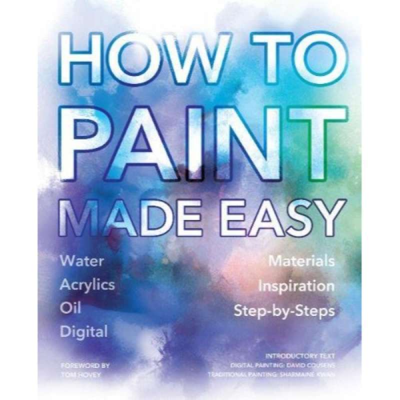 Jual How to Paint Made Easy - 9781786641960 di Seller Kinokuniya ...