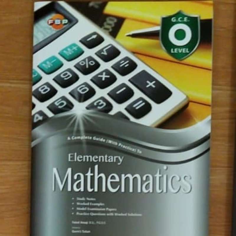 Promo Original GCE O'Level Complete Guide (With Practice) Elementary Mathematics Buku School ...