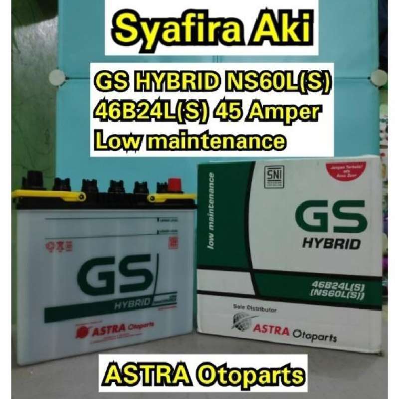 Jual Aki Mobil / Battery GS ASTRA Type GS HYBRID 46B24LS / NS60LS 12V 45AH di Seller SYAFIRA AKI ...