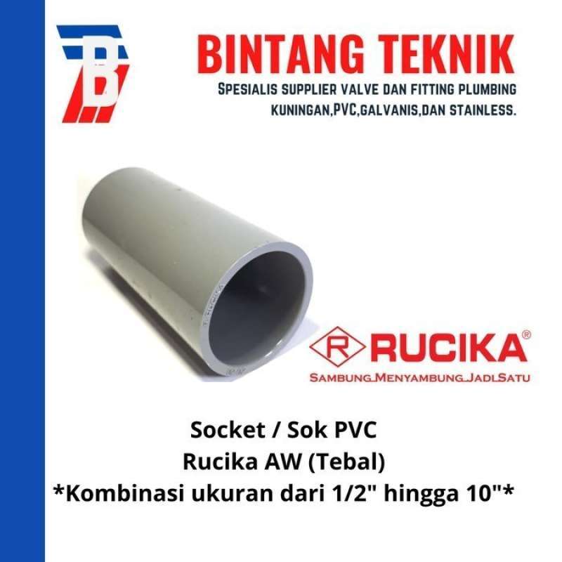 Jual Socket / Sok PVC Rucika 3/4 inch AW (Tebal) di Seller Toko Bintang ...