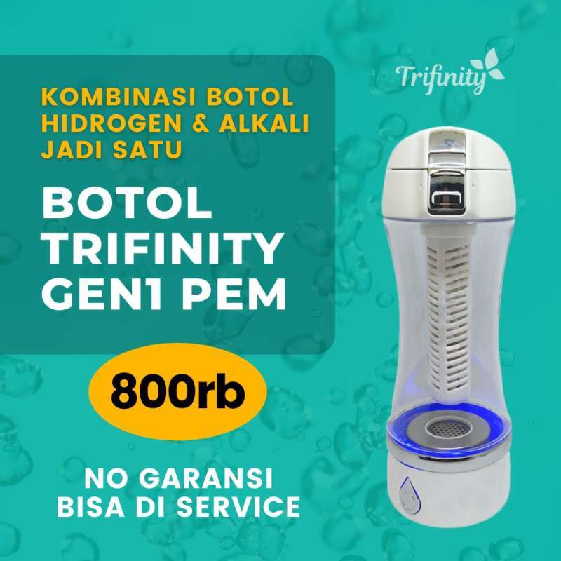 Promo Trifinity botol hidrogen air hydrogen alkali kangen water alkaline - Gen1 Tanpa Garansi ...
