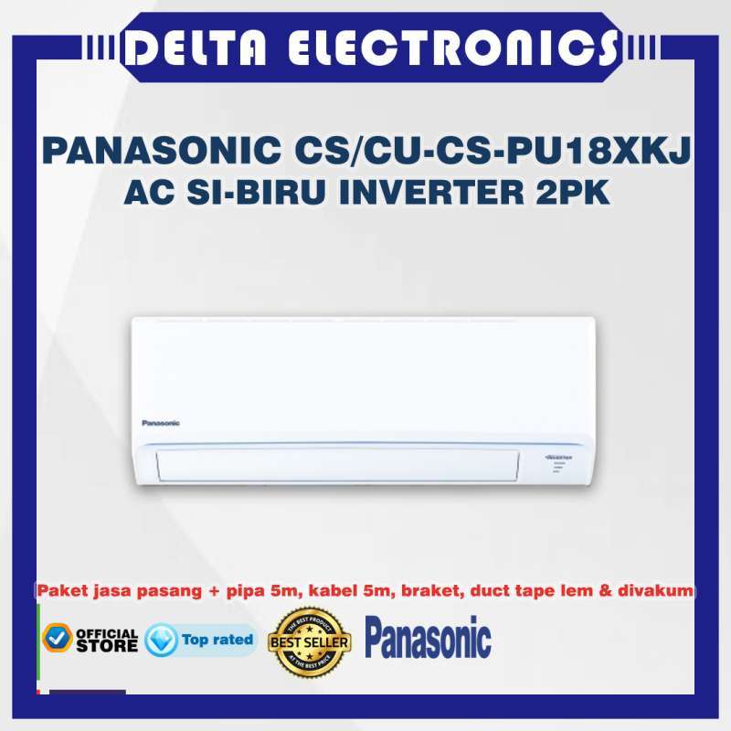 Jual PANASONIC CS/CU PU18XKJ AC Split Inverter [2PK] +Instalasi+Vacum+Pipa Set 5M+Kabel+Braket ...
