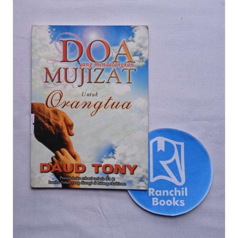 Jual DOA YANG MENDATANGKAN MUJIZAT UNTUK ORANG TUA DAUD TONY BUKU AGAMA ... Jual DOA YANG MENDATANGKAN MUJIZAT UNTUK ORANG TUA DAUD TONY BUKU AGAMA ...