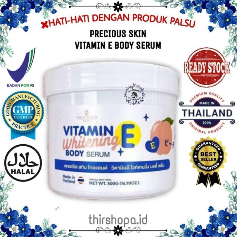 Jual (READY & ORIGINAL) PRECIOUS SKIN VITAMIN E WHITENING BODY SERUM 500ML JUMBO PEMUTIH KULIT ...