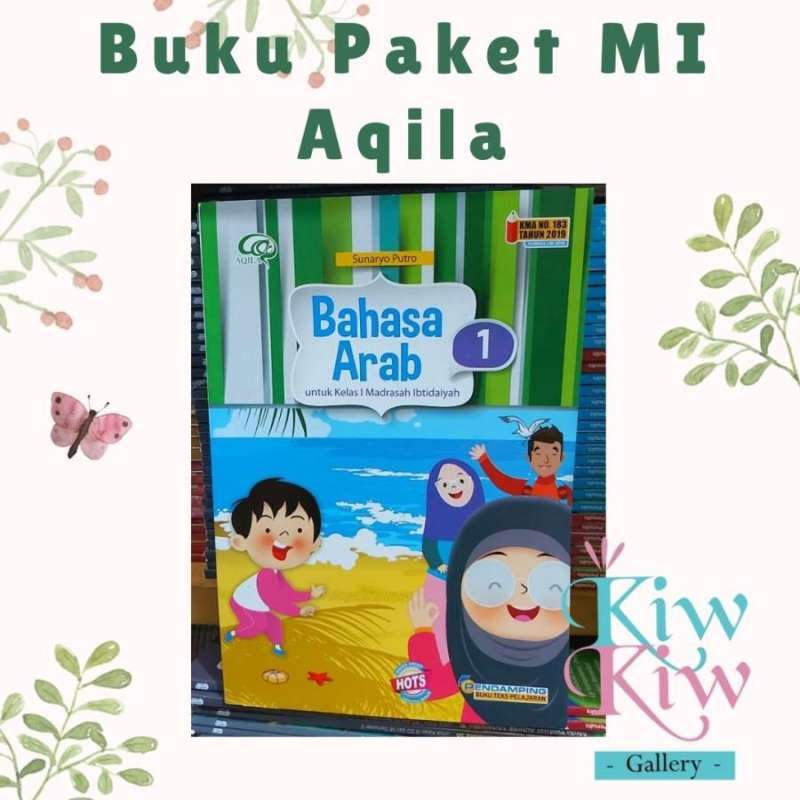 Jual Buku Bahasa Arab Kelas 1 / I MI - Aqila di Seller KiwKiw Gallery - Kramat, Kota Jakarta ...