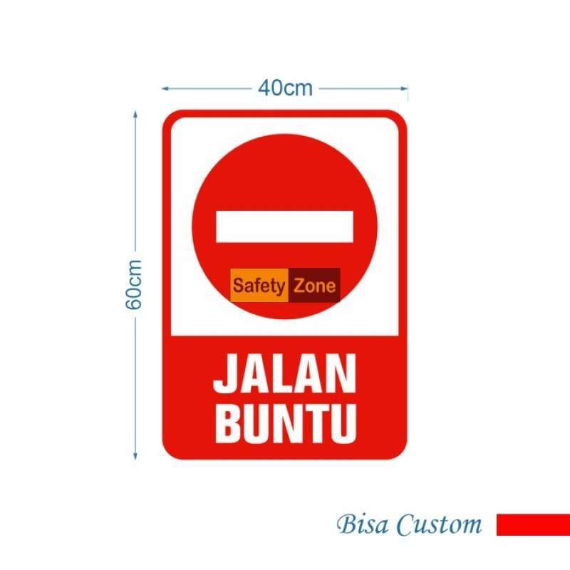 Jual RAMBU PLAT/PLANG/LALU LINTAS JALAN BUNTU 40X60CM di Seller Aksara ...