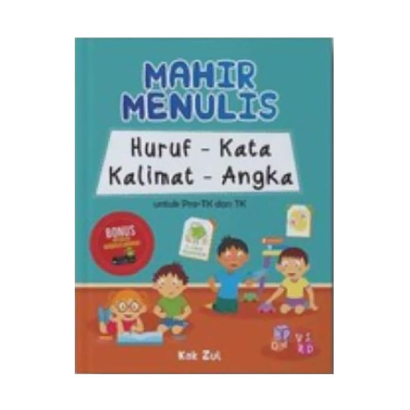 Jual Anak Hebat Indonesia Mahir Menulis Huruf Kata Kalimat Angka by Kak ...