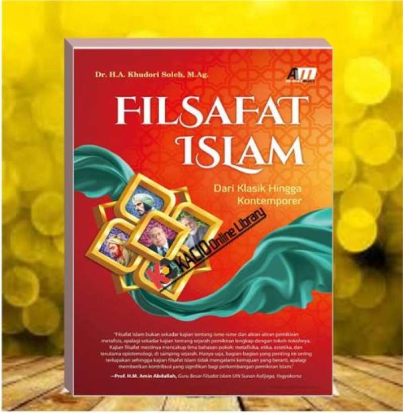 Jual Filsafat Islam Dari Klasik Hingga Kontemporer. A. Khudori Soleh ...