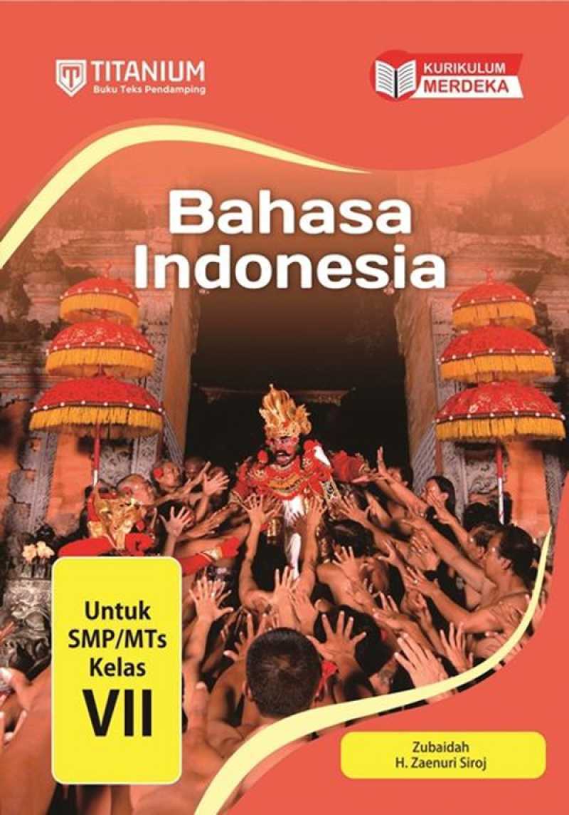 Promo TITANIUM: Buku Teks Pendamping Kurikulum Merdeka Bahasa Indonesia ...