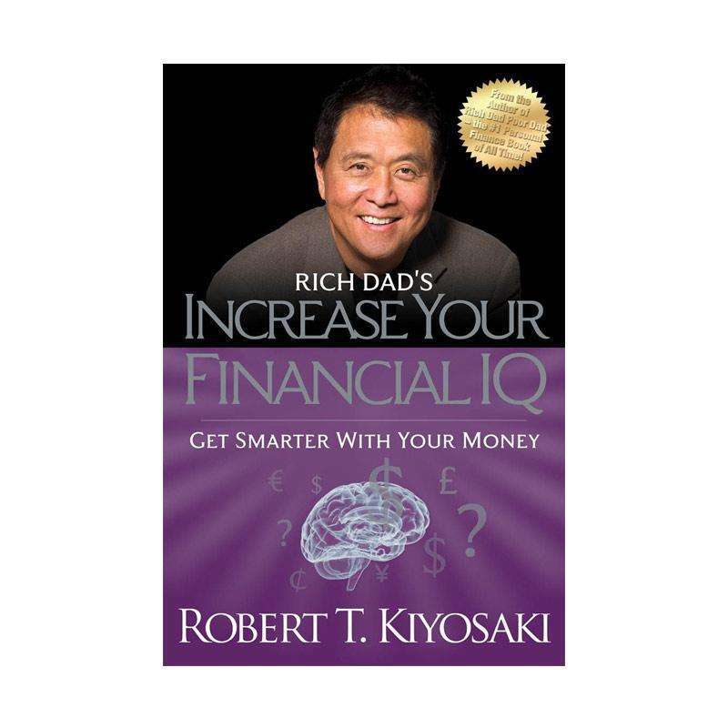 Jual Gramedia Rich Dad`s Increase Your Financial Iq By Robert T