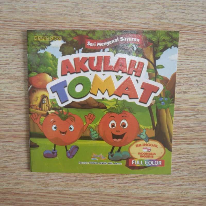 Jual Buku Anak Seri Mengenal Buah AKULAH TOMAT - Sandro di Seller Toko ...
