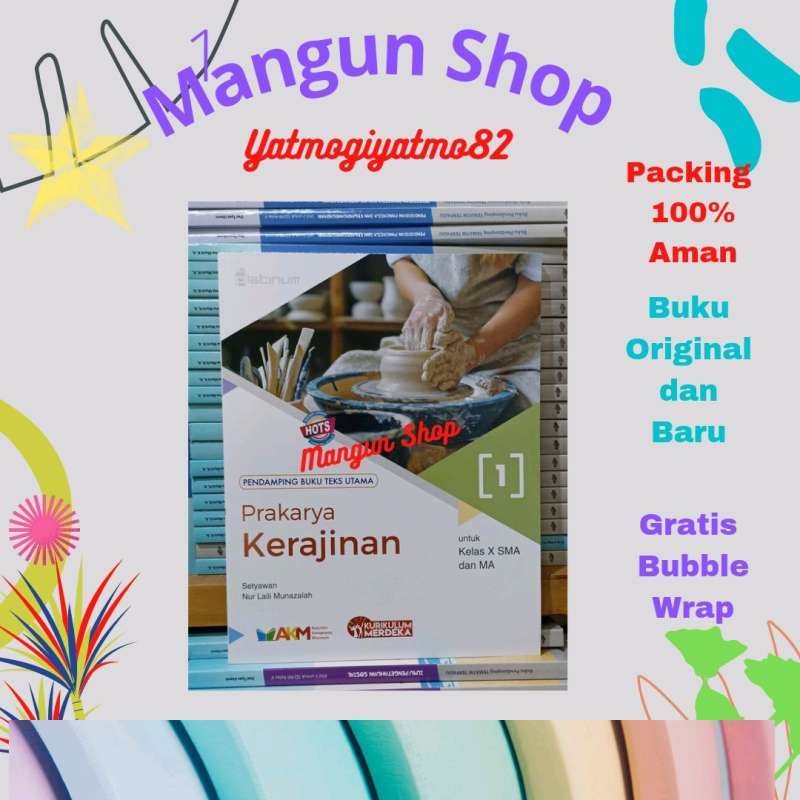 Jual Buku Prakarya Kerajinan Kelas X.10 SMA Kurikulum Merdeka Platinum di Seller Mangun Shop ...