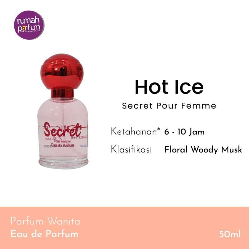 Promo Hot Ice Secret Pour Femme EDP Parfum Wanita [50 mL] Diskon 18% di ...